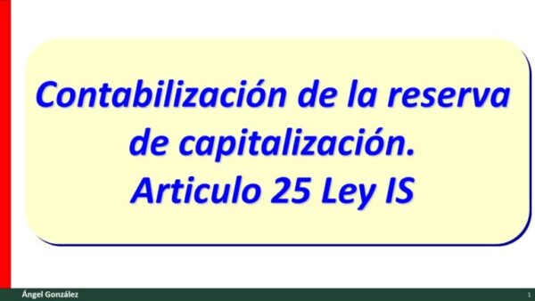 Reserva de capital contabilidad | Actualizado noviembre 2022