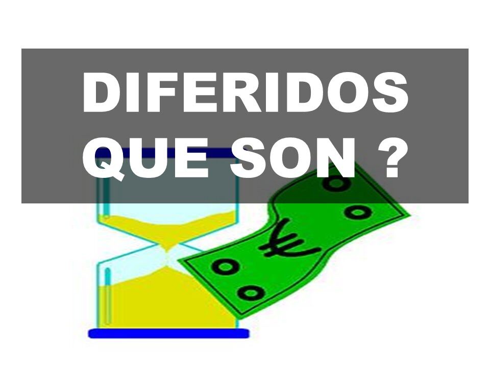 Diferido contable: La definición clave en contabilidad | Actualizado ...